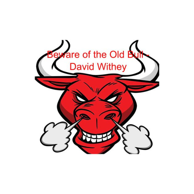 Beware of the Old Bull: A send-up of jargon and 'management speak'. by ...