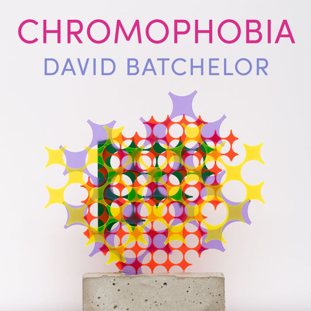 Chromophobia by David Batchelor, Peter Coates | 2940192077337 ...