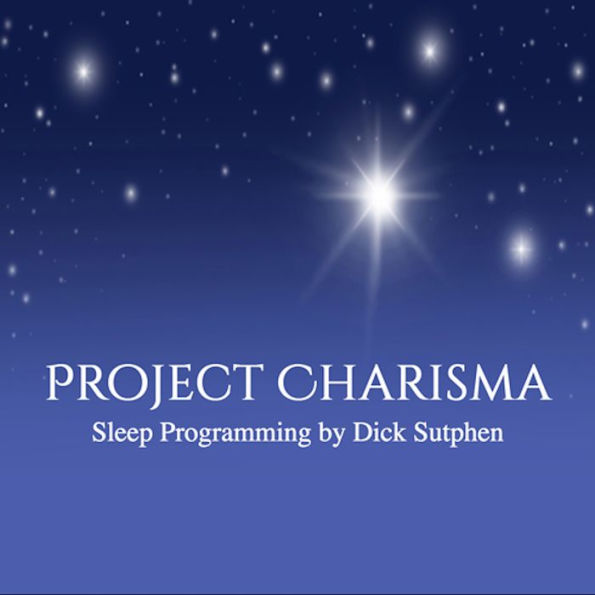 Project Charisma Sleep Programming by Dick Sutphen | 2940192122976 | Audiobook (Digital ...