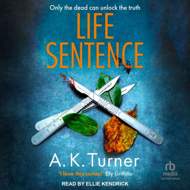 Life Sentence by A.K. Turner, Ellie Kendrick | 2940192376874 ...