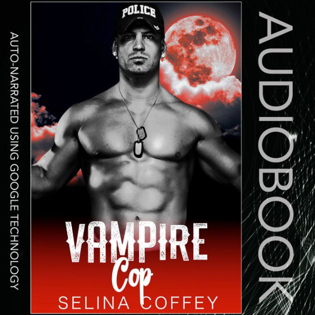 Vampire Cop: Big Beautiful Woman Paranormal Romance by Selina Coffey ...