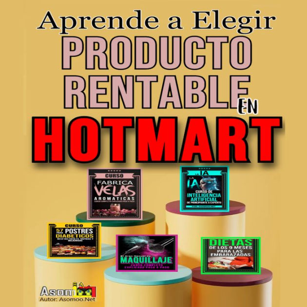 APRENDE A ELEGIR PRODUCTO RENTABLE EN HOTMART by Asomoo, Voz Digital ...