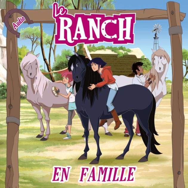 En famille by Le Ranch, Marie Nonnenmacher, Adrien Solis, Emmylou Homs ...