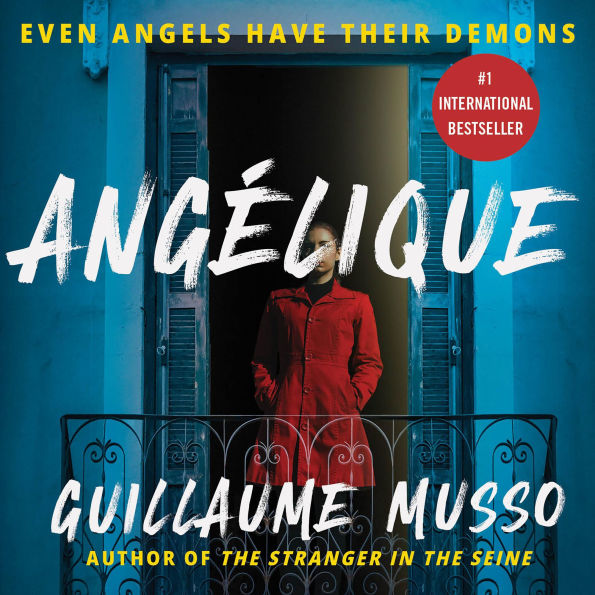 Angélique by Guillaume Musso, Kristin Atherton, Matt Addis ...