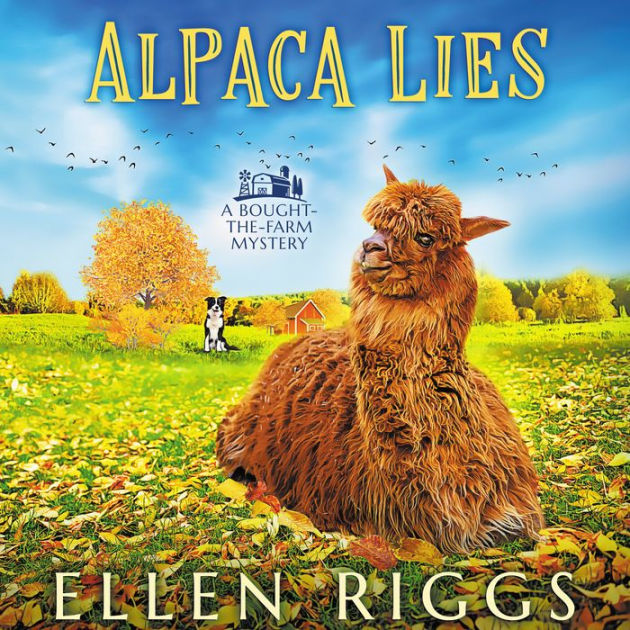 Alpaca Lies by Ellen Riggs, Paperback | Barnes & Noble®