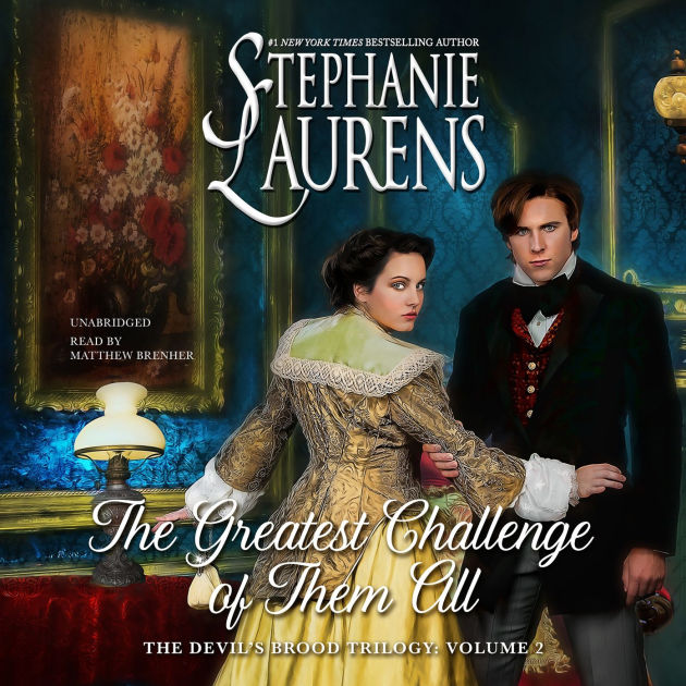 The Greatest Challenge of Them All by Stephanie Laurens, Matthew ...