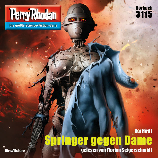 Springer gegen Dame - Perry Rhodan - Erstauflage 3115 (Ungekürzt) by ...
