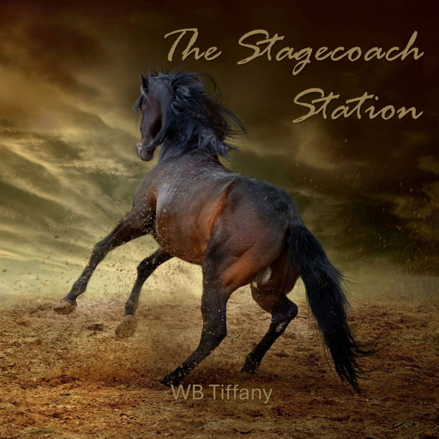 The Stagecoach Station by WB Tiffany, Digital Voice Marcus G ...