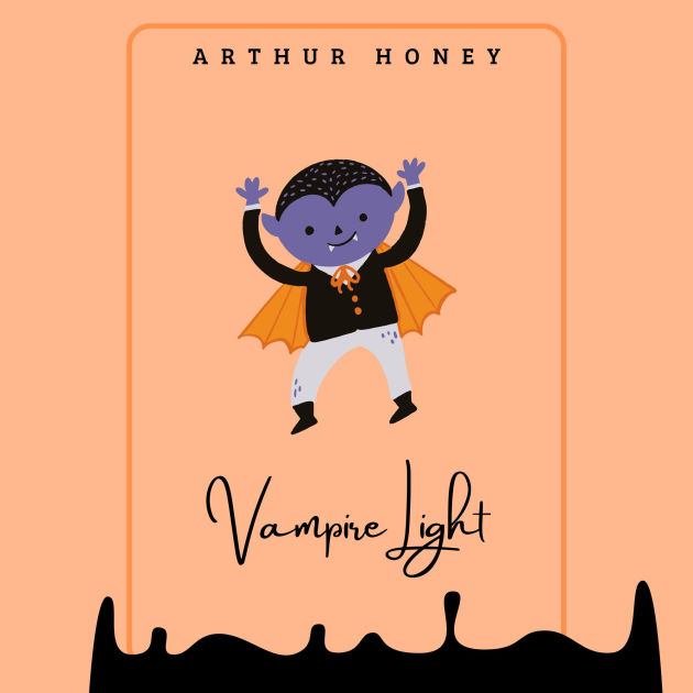 Vampire Light by Arthur Honey | 2940193234999 | Audiobook (Digital ...