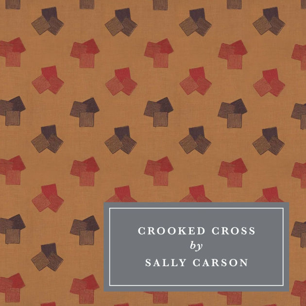 Crooked Cross by Sally Carson, Stephanie Racine | 2940193273820 ...