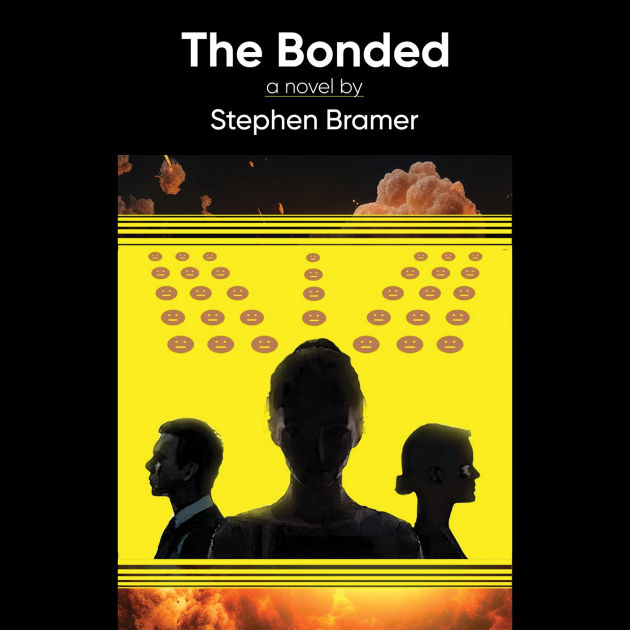 The Bonded by Stephen Bramer, Paperback | Barnes & Noble®