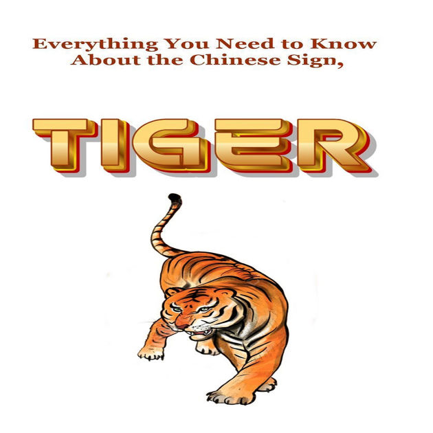 Everything You Need to Know About the Chinese Sign, Tiger (Chinese ...