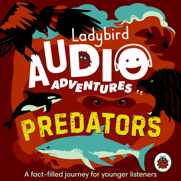 Ladybird Audio Adventures: Predators by Ladybird, Sophie Aldred ...