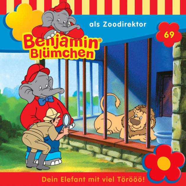 Benjamin Blümchen, Folge 69: Benjamin als Zoodirektor by Ulli Herzog ...