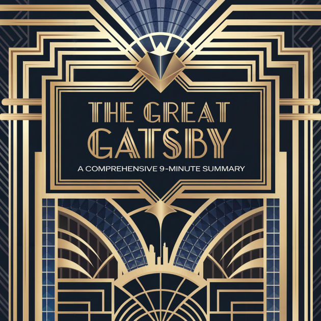 The Great Gatsby: A Comprehensive 9-Minute Summary: Key Characters ...