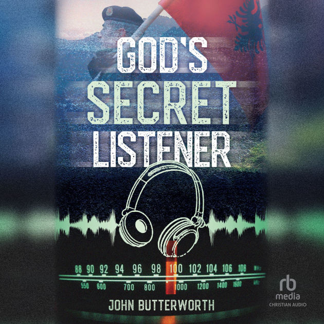 God's Secret Listener by John Butterworth, Julian Elfer | 2940193886693 ...
