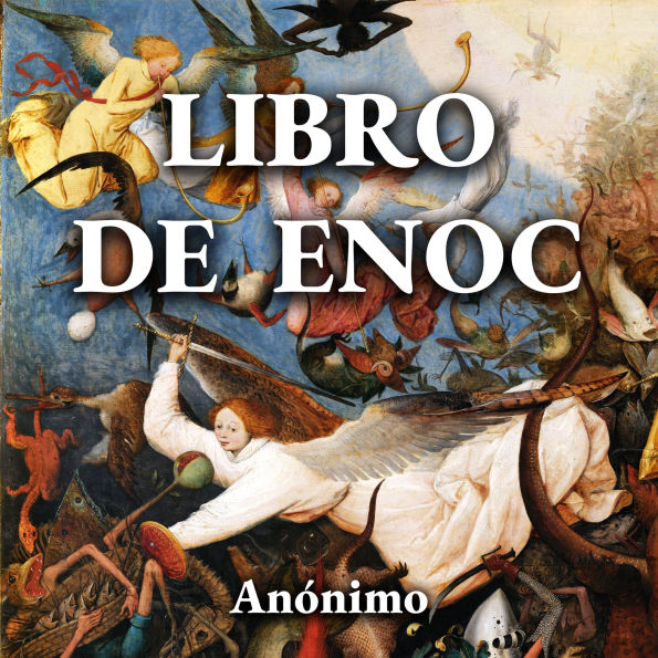 Libro de Enoc by Anónimo, Voz Digital José Peña Coto E | 2940194018123 ...