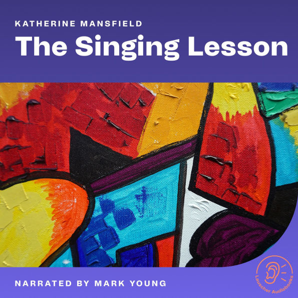 The Singing Lesson by Katherine Mansfield, Mark Young | 2940194208067 ...