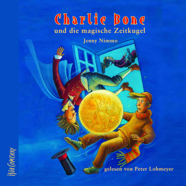 Charlie Bone und die magische Zeitkugel - Charlie Bone, Teil 2 ...