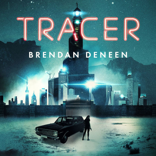 Tracer by Brendan Deneen, Paperback | Barnes & Noble®