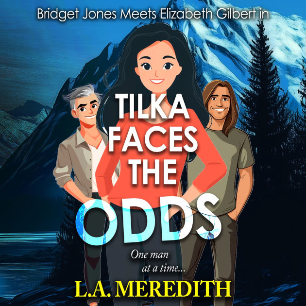Tilka Faces the Odds, One Man at a Time by L.A. Meredith, Lizbeth ...