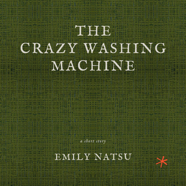 The Crazy Washing Machine by Emily Natsu | eBook | Barnes & Noble®