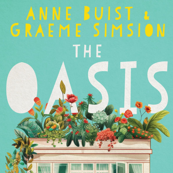 The Oasis: Menzies Mental Health Novel 2 by Anne Buist, Graeme Simsion ...