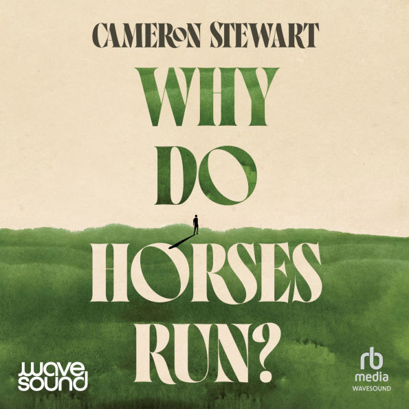 Why Do Horses Run by Cameron Stewart, Cameron Goodall | 2940194584826 ...