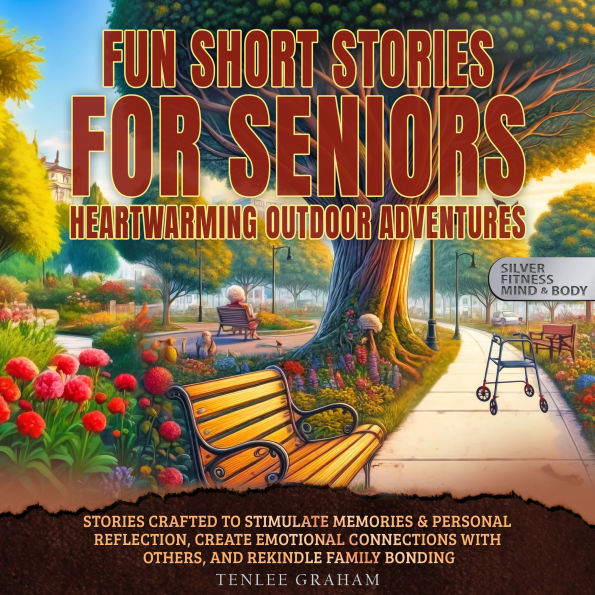 Fun Short Stories For Seniors: Heartwarming Outdoor Adventures: Stories ...