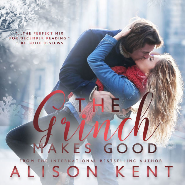 The Grinch Makes Good by Alison Kent, Sierra Kline | 2940194713646 ...