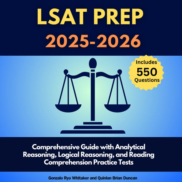 LSAT Prep 2025-2026: Comprehensive Guide with Logical Reasoning and ...