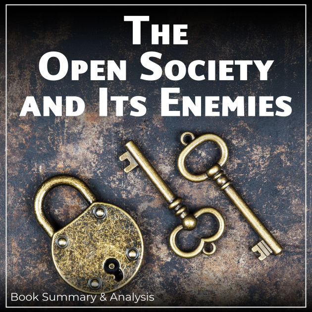 The Open Society and Its Enemies: Book Summary & Analysis (Abridged) by ...