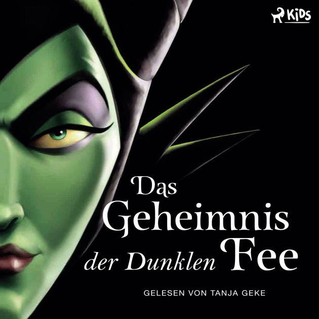 Disney Villains 4: Das Geheimnis der Dunklen Fee: Das Märchen von ...