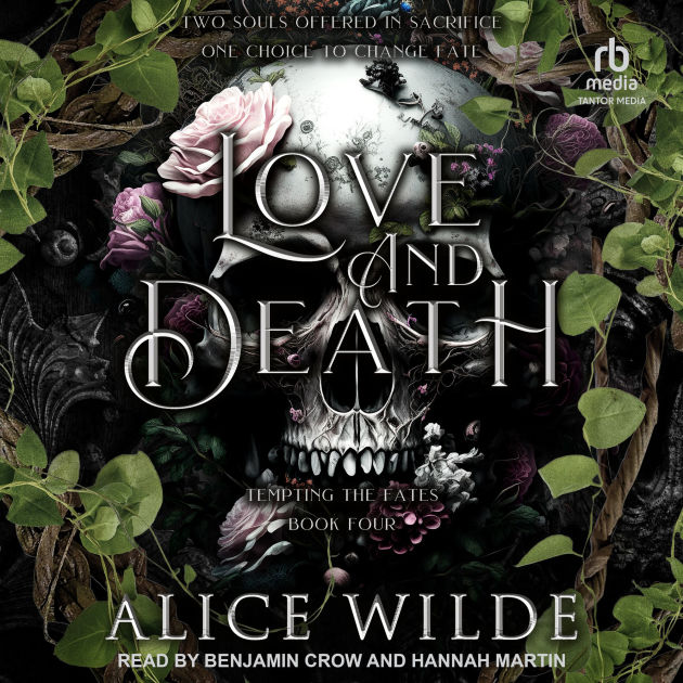 Love and Death by Alice Wilde, Hannah Martin, Benjamin Crow ...