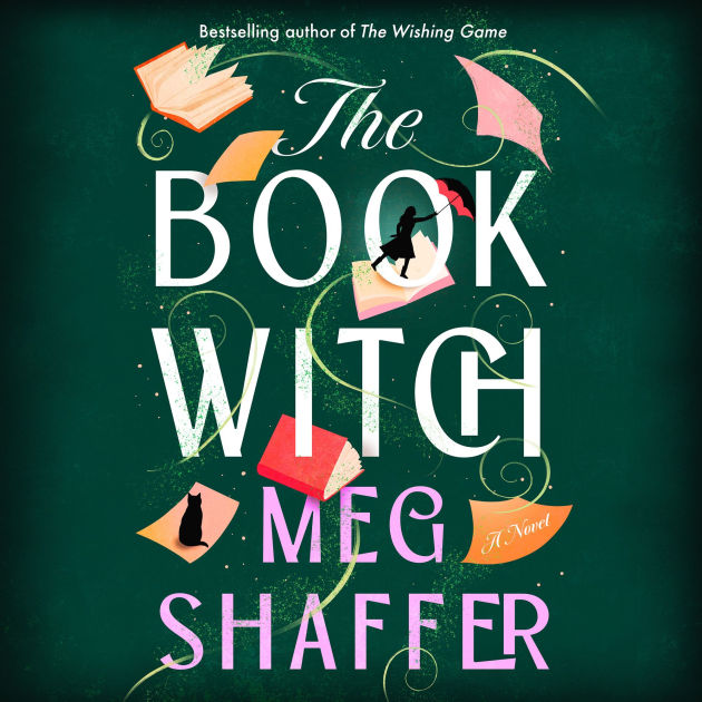 The Book Witch: A Novel by Meg Shaffer, Hardcover | Barnes & Noble®