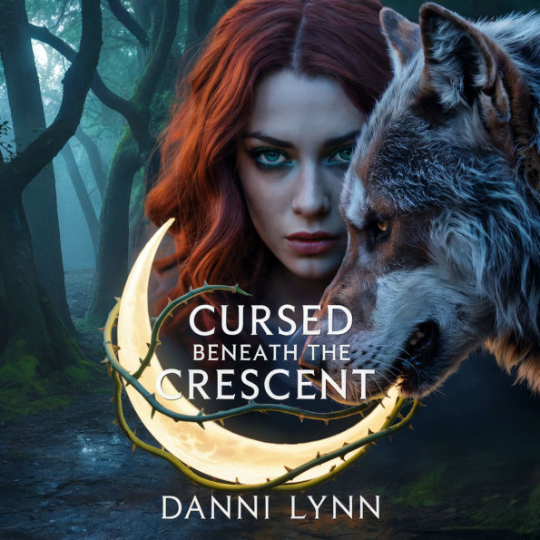 Cursed Beneath the Crescent by Danni Lynn, Digital Voice Madison G ...