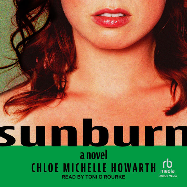 Sunburn by Chloe Michelle Howarth, Toni O'Rourke | 2940203699268 ...