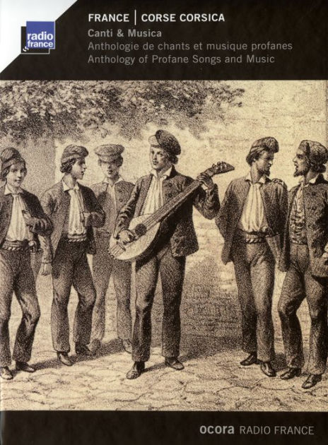 France-Corsica: Canti and Musica - Profane Songs and Music by N/A | CD ...