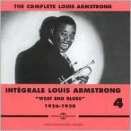 Complete Louis Armstrong, Vol. 4: West End Blues 1926-1928 by Armstrong ...