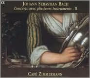 Bach: Concerts avec plusieurs instruments, Vol. 2 by Cafe Zimmermann ...
