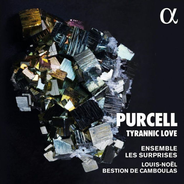 Purcell: Tyrannic Love by Louis-Noel Bestion de Camboulas | CD | Barnes ...