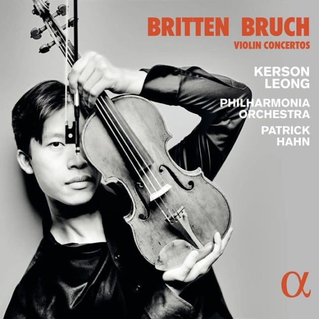 Britten, Bruch: Violin Concertos by Kerson Leong | CD | Barnes & Noble®