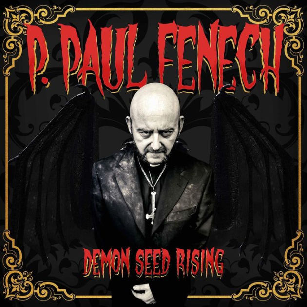 Demon Seed Rising by P. Paul Fenech | CD | Barnes & Noble®