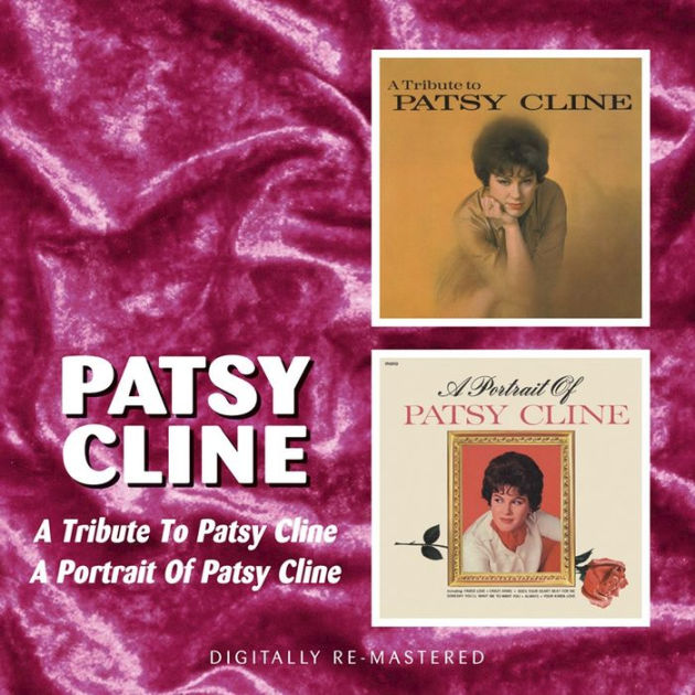 A Tribute to Patsy Cline/A Portrait of Patsy Cline by Patsy Cline | CD ...