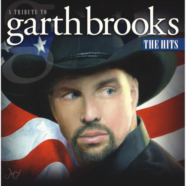 A Tribute to Garth Brooks: The Hits by Evan O'Donnell | 5025563132017 ...