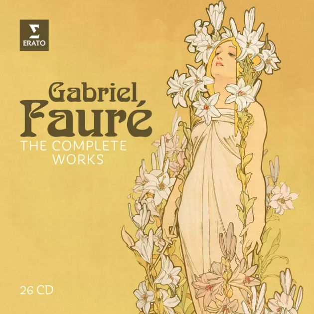 Gabriel Fauré: The Complete Works by Gabriel Faure: Complete Works | CD ...