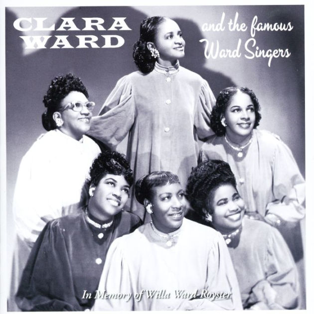 In Memory of Willa Ward-Royster by Clara Ward & the Ward Singers | CD ...