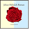 Johan Helmich Roman: A Musical Portrait by N/A | CD | Barnes & Noble®