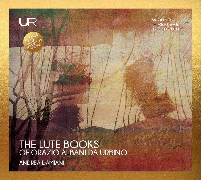 The Lute Books of Orazio Albani da Urnino by Andrea Damiani | CD ...