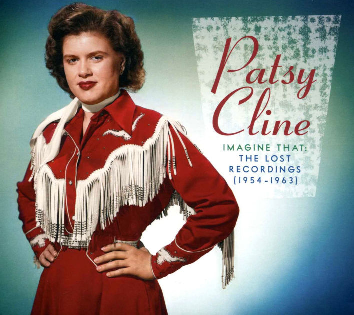 Imagine That: The Lost Recordings (1954-1963) [2 CD] by Patsy Cline ...